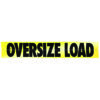12x60 OVERSIZE LOAD REFLECTIVE HINGED ALUMINUM SIGN