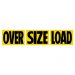12” x 18” “OVER” “SIZE” “LOAD” MAGNET SIGN
