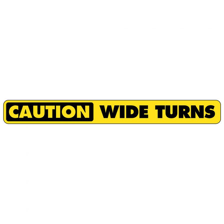 CAUTION WIDE TURN DECAL - Ms. Carita Safetruck